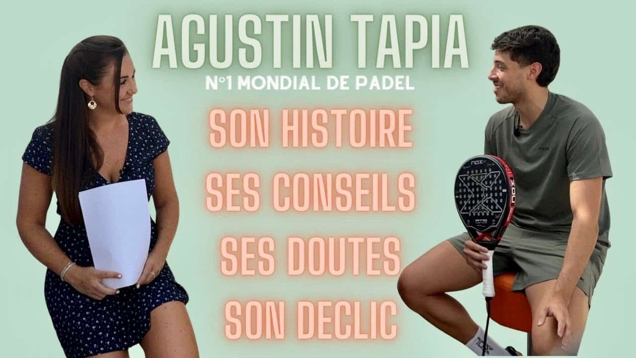 Découvrez les secrets d'Agustin Tapia, N°1 mondial de Padel ...